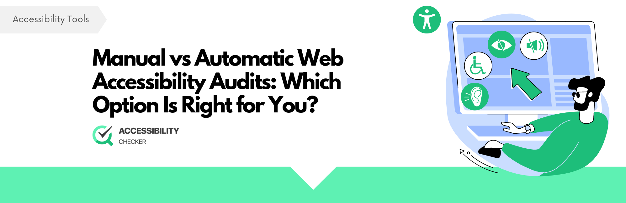 Manual vs Automatic Web Accessibility Audits: Which Option Is Right for ... Manual vs Automatic Web Accessibility Audits: Which Option Is Right for ...